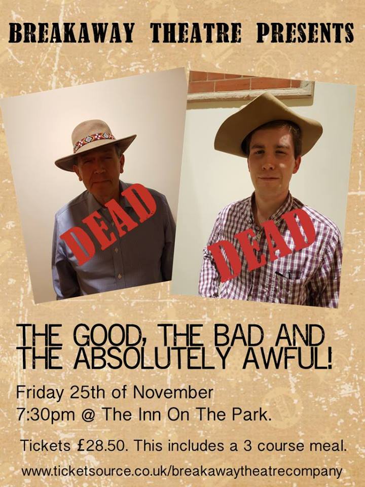 Murder Mystery: The Good, The Bad and The Absolutely Awful - Breakaway ...